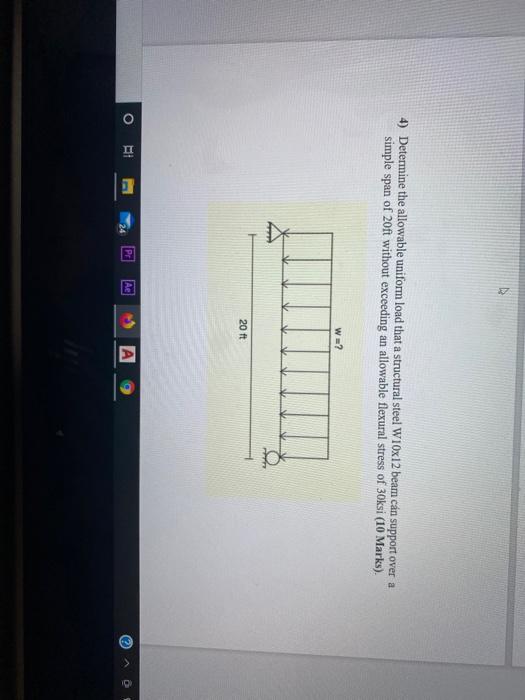 Solved 4) Determine the allowable uniform load that a | Chegg.com