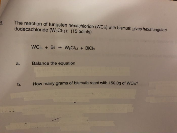 Solved The reaction of tungsten hexachloride (WC16) with | Chegg.com