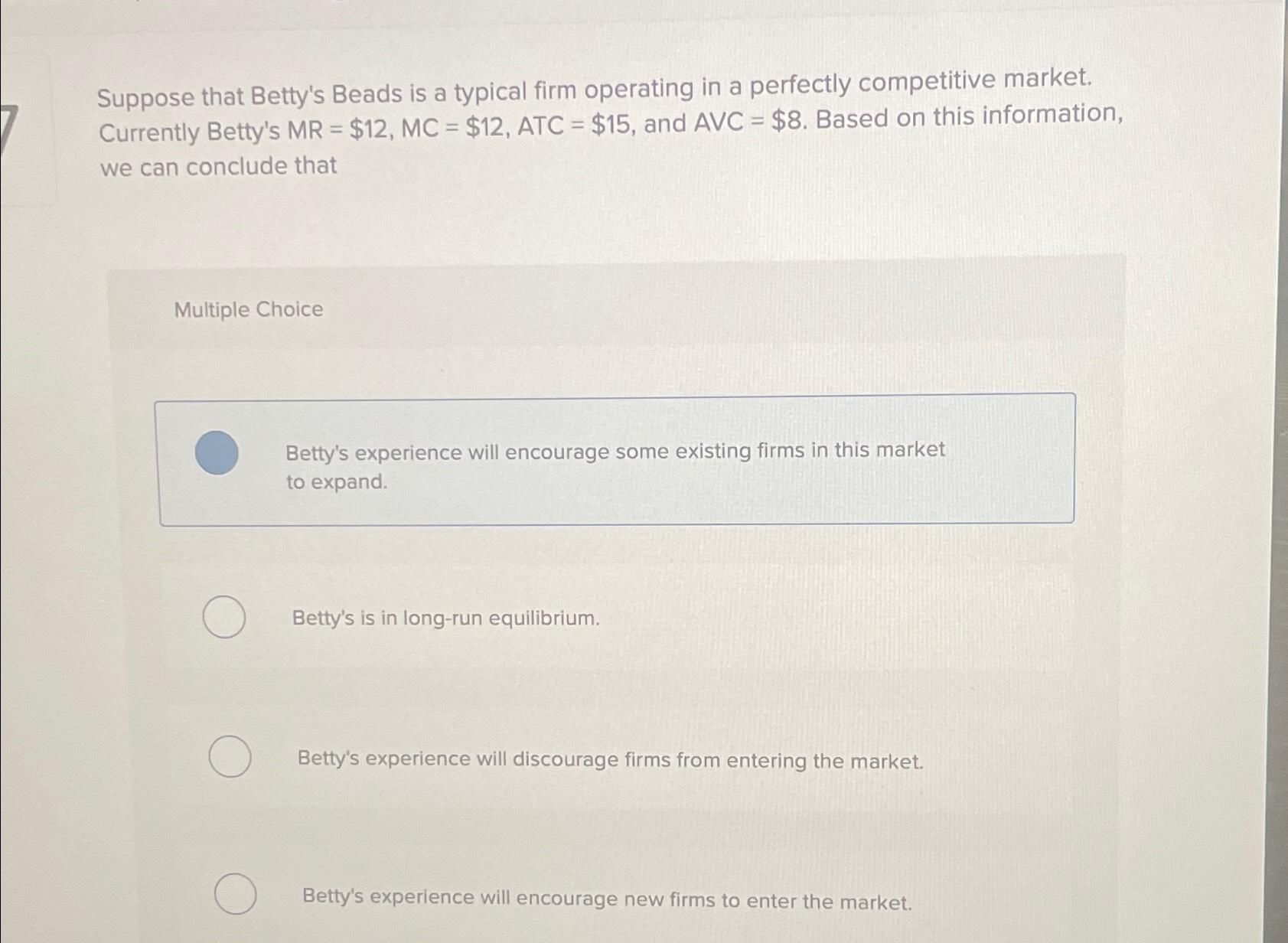 Solved Suppose that Betty's Beads is a typical firm | Chegg.com Solved Suppose that Betty's Beads is a typical firm | Chegg.com