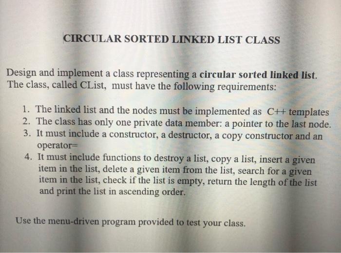 Solved CIRCULAR SORTED LINKED LIST CLASS Design and | Chegg.com