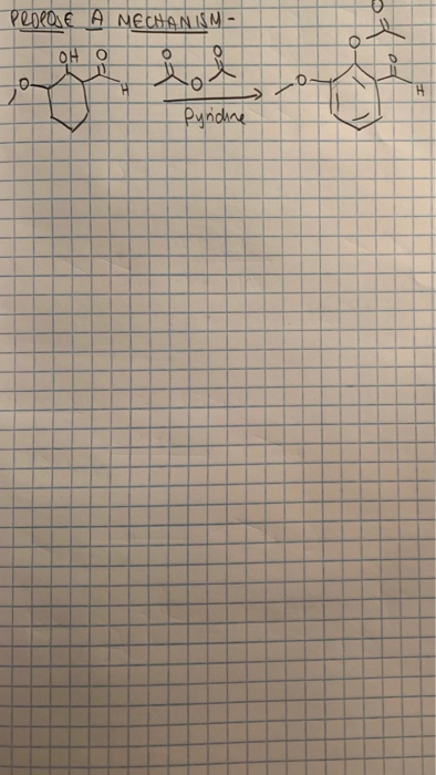 Solved Peneo. A MECHANISM - OH O I pyndine | Chegg.com