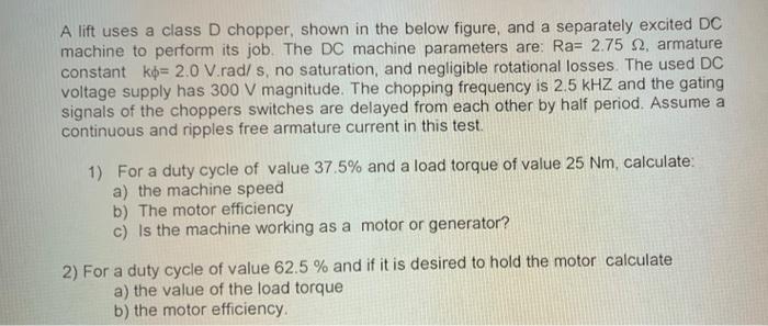 Solved A lift uses a class D chopper, shown in the below | Chegg.com