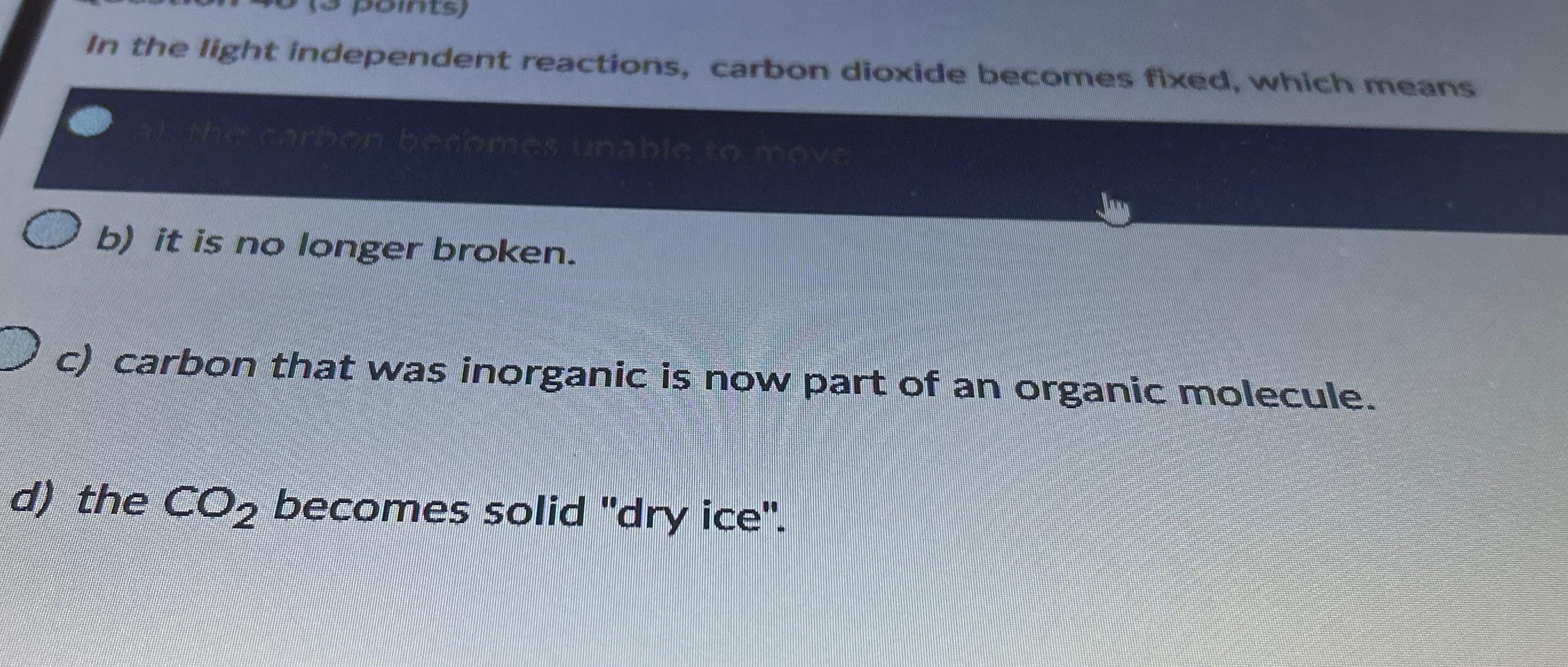 Solved In the light independent reactions, carbon dioxide | Chegg.com