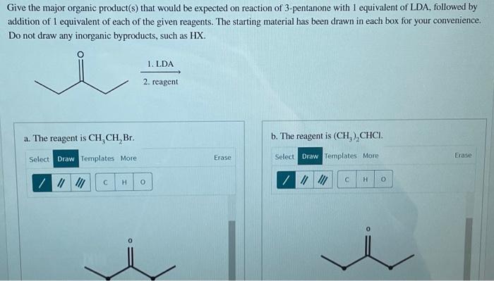 Solved Give the major organic product(s) that would be | Chegg.com