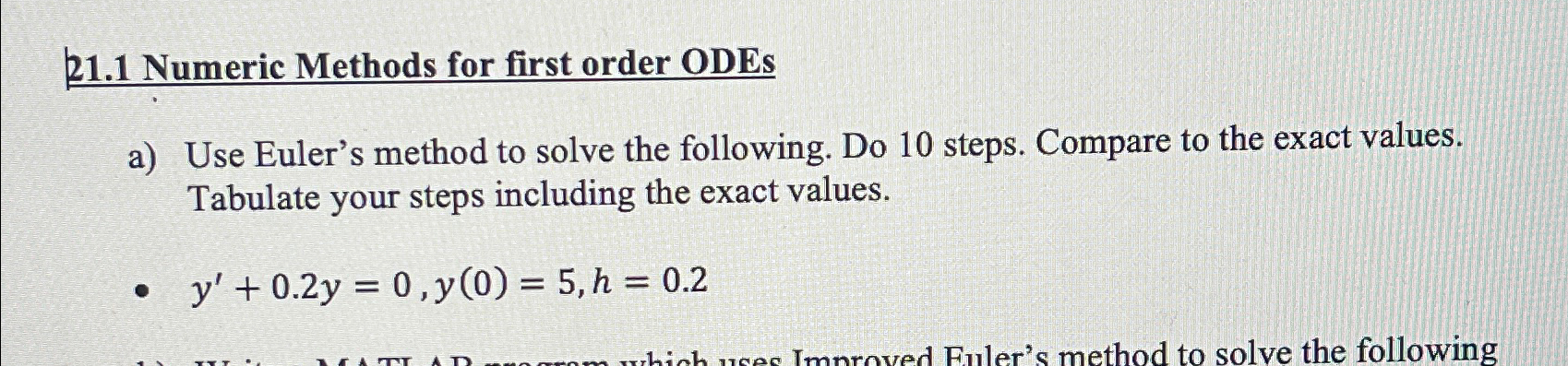 Solved 21.1 ﻿Numeric Methods for first order ODEsa) ﻿Use | Chegg.com