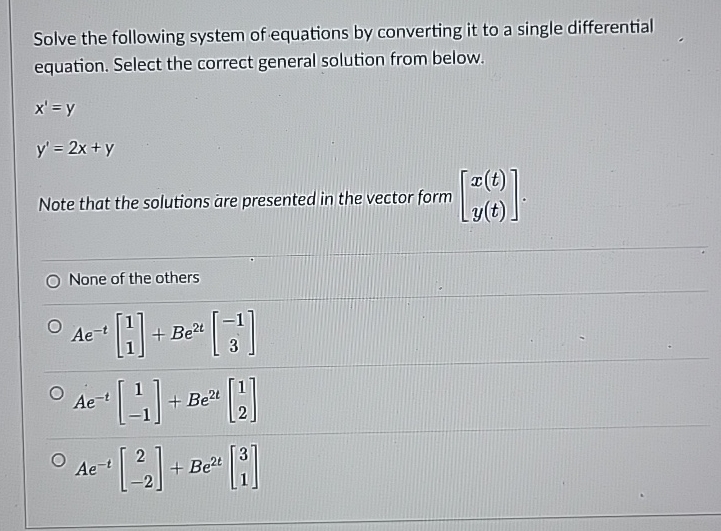 Solved Solve the following system of equations by converting | Chegg.com