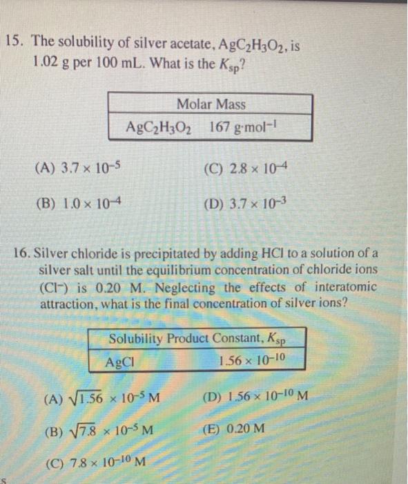 Solved 15. The solubility of silver acetate, AgC2H302, is | Chegg.com
