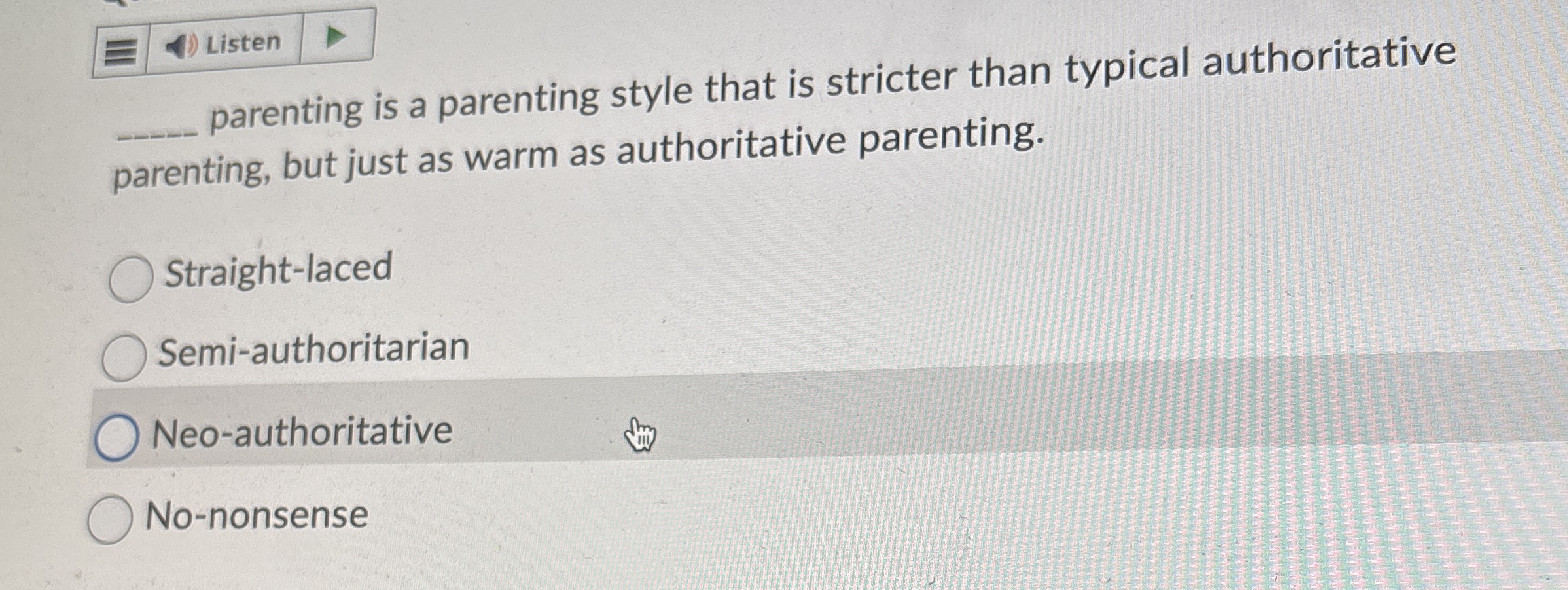 Solved Listenq, ﻿parenting is a parenting style that is | Chegg.com