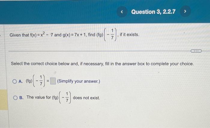 Solved Given that f(x)=x2−7 and g(x)=7x+1, find (fg)(−71), | Chegg.com