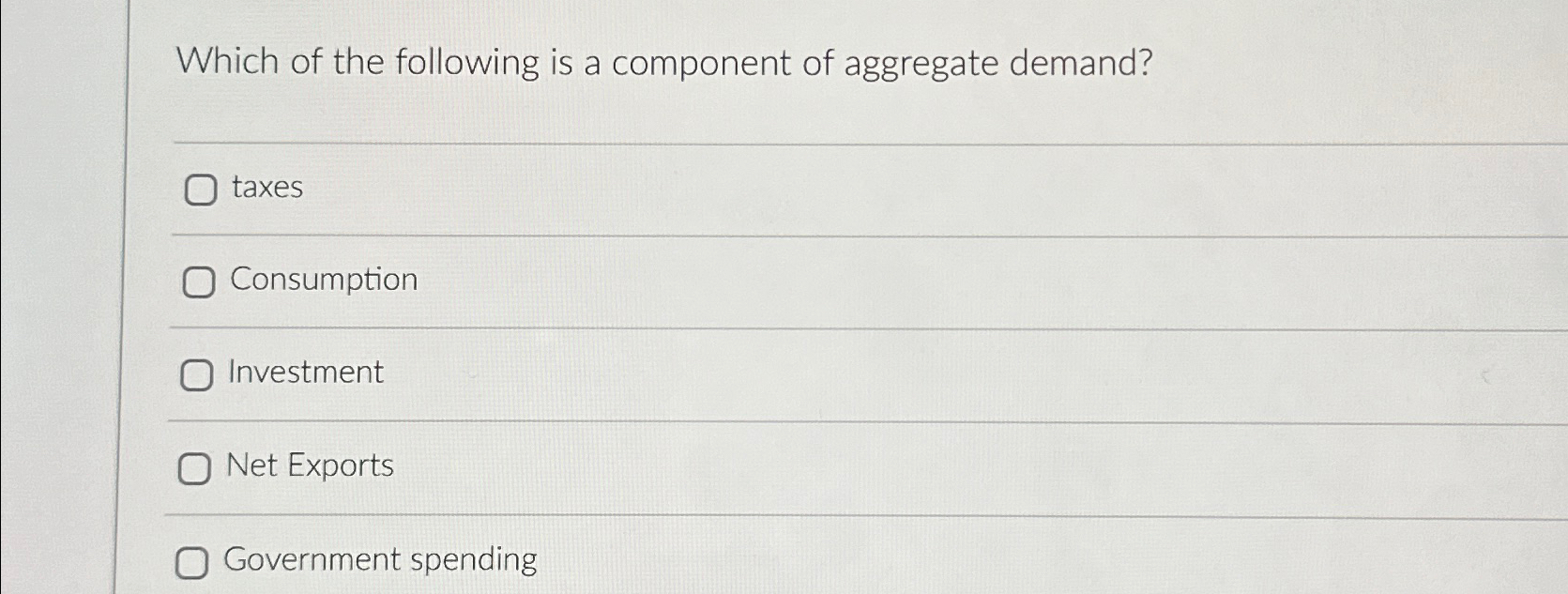 Solved Which of the following is a component of aggregate | Chegg.com