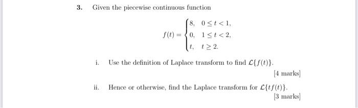 Solved 3. Given the piecewise continuous function | Chegg.com