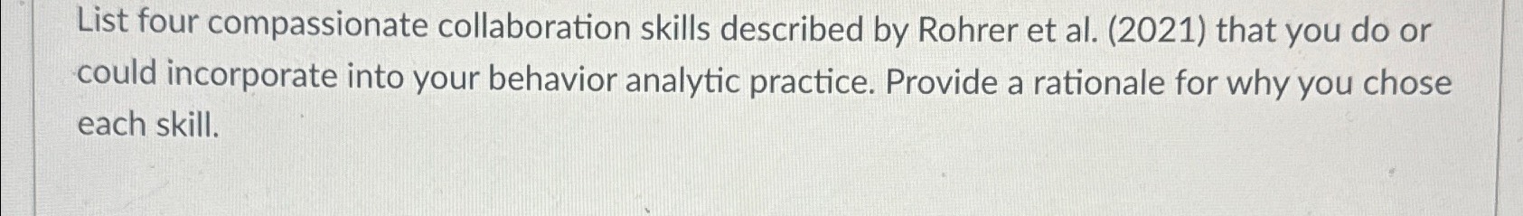 Solved List four compassionate collaboration skills | Chegg.com