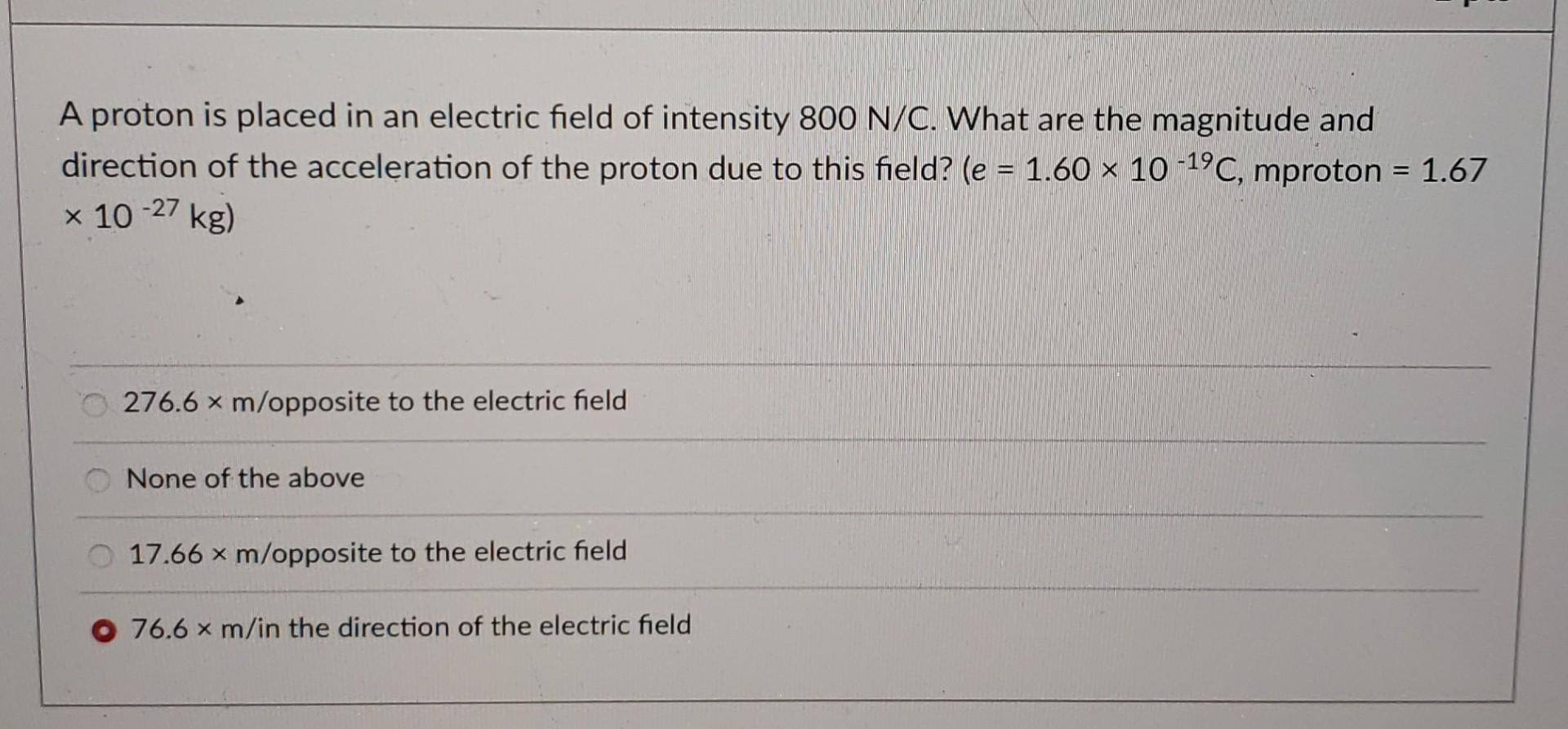Solved A proton is placed in an electric field of intensity | Chegg.com