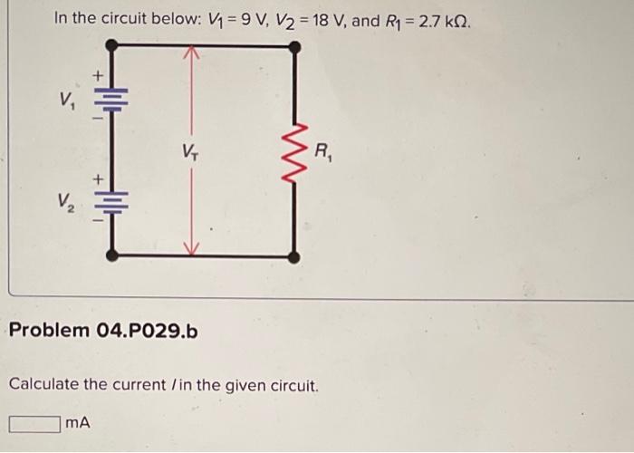 Solved In the circuit below: V1 = 9 V, V2 = 18 V, and R1 = | Chegg.com