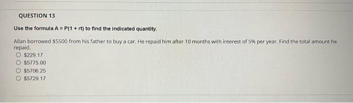 Solved Use the formula A=P(1+rt) to find the indicated | Chegg.com