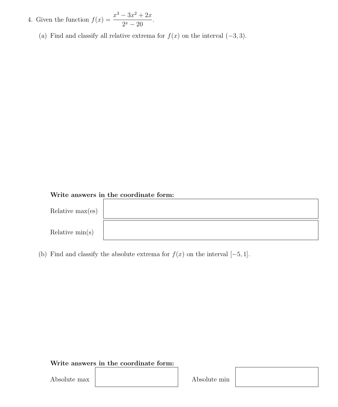 Given the function f(x)=x3-3x2+2x2x-20.(a) ﻿Find and | Chegg.com