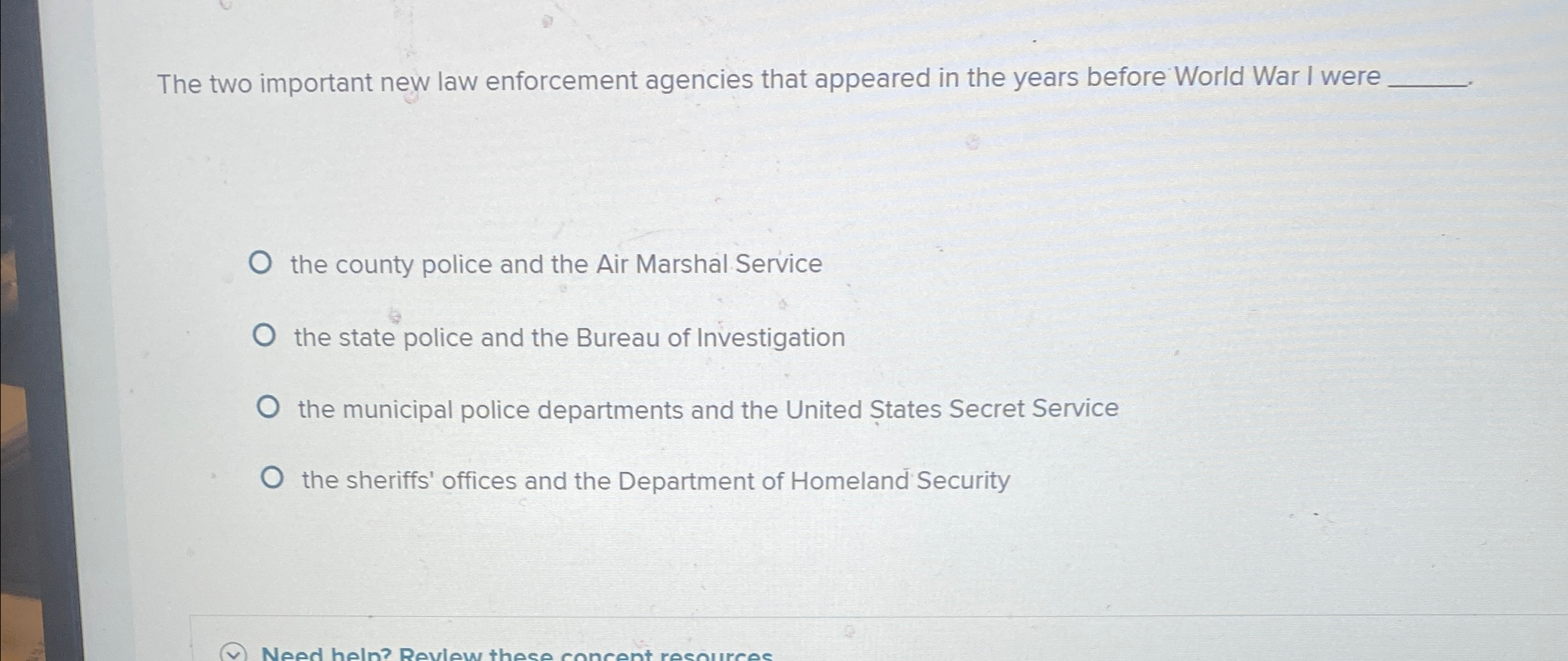 Solved The two important new law enforcement agencies that | Chegg.com