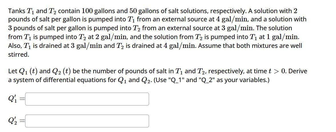 Solved Tanks T1 and T2 contain 100 gallons and 50 gallons of | Chegg.com