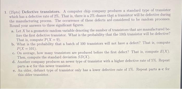 Solved 1. (25pts) Defective transistors. A computer chip | Chegg.com
