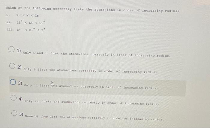 Solved Which of the following correctly lists the atomg/2ons | Chegg.com