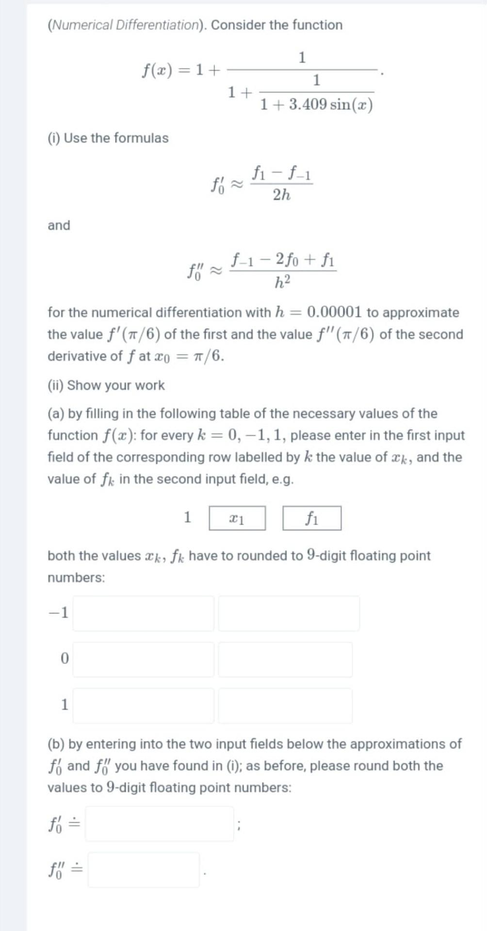 Solved (Numerical Differentiation). Consider the function 1 | Chegg.com
