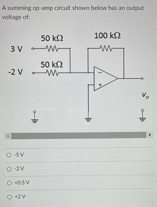 Solved A summing op-amp circuit shown below has an output | Chegg.com