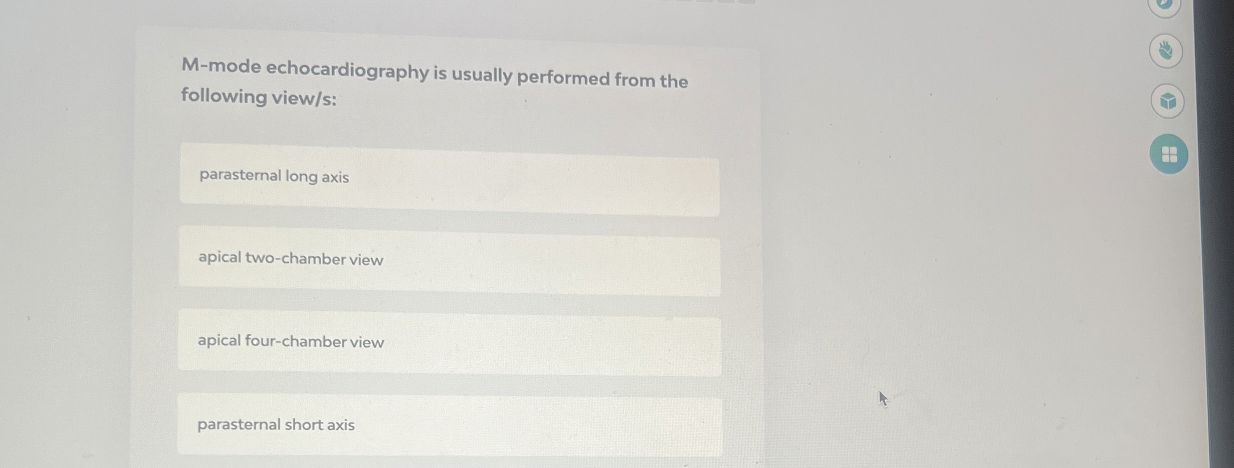 Solved M-mode echocardiography is usually performed from the | Chegg.com