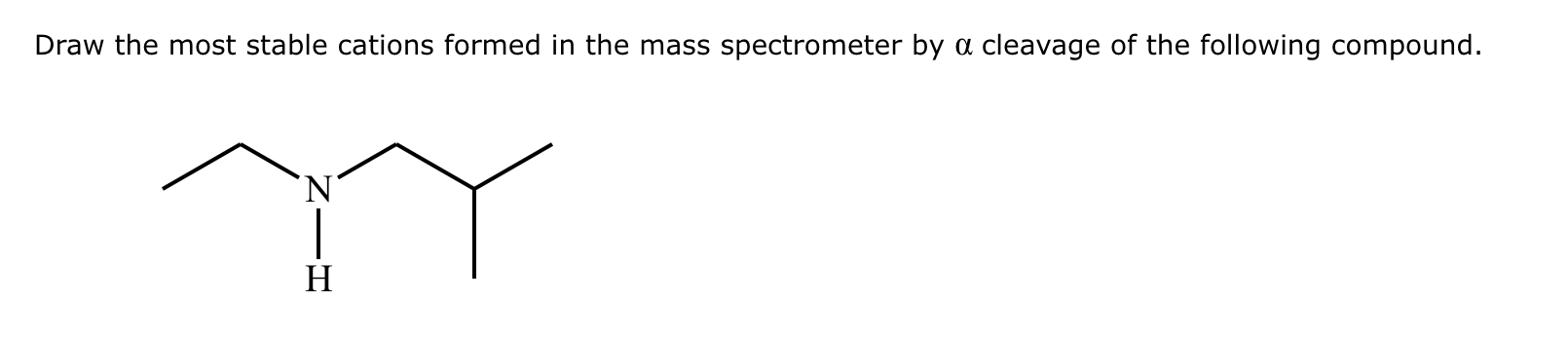 Solved Draw the most stable cations formed in the mass | Chegg.com
