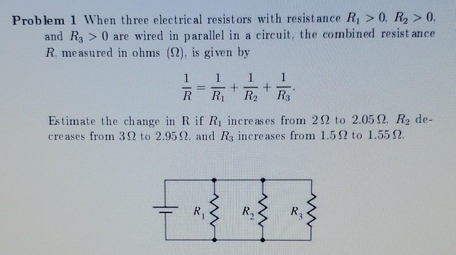 Solved Problem 1 When three electrical resistors with | Chegg.com