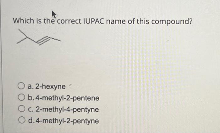 Solved What is the IUPAC name of propylbutane 2-ethylpentane | Chegg.com