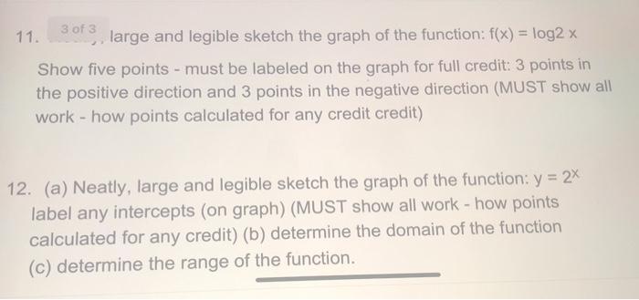 Solved 11. 3 of 3 large and legible sketch the graph of the | Chegg.com