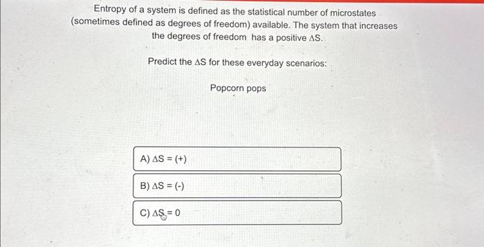 Solved Entropy of a system is defined as the statistical | Chegg.com