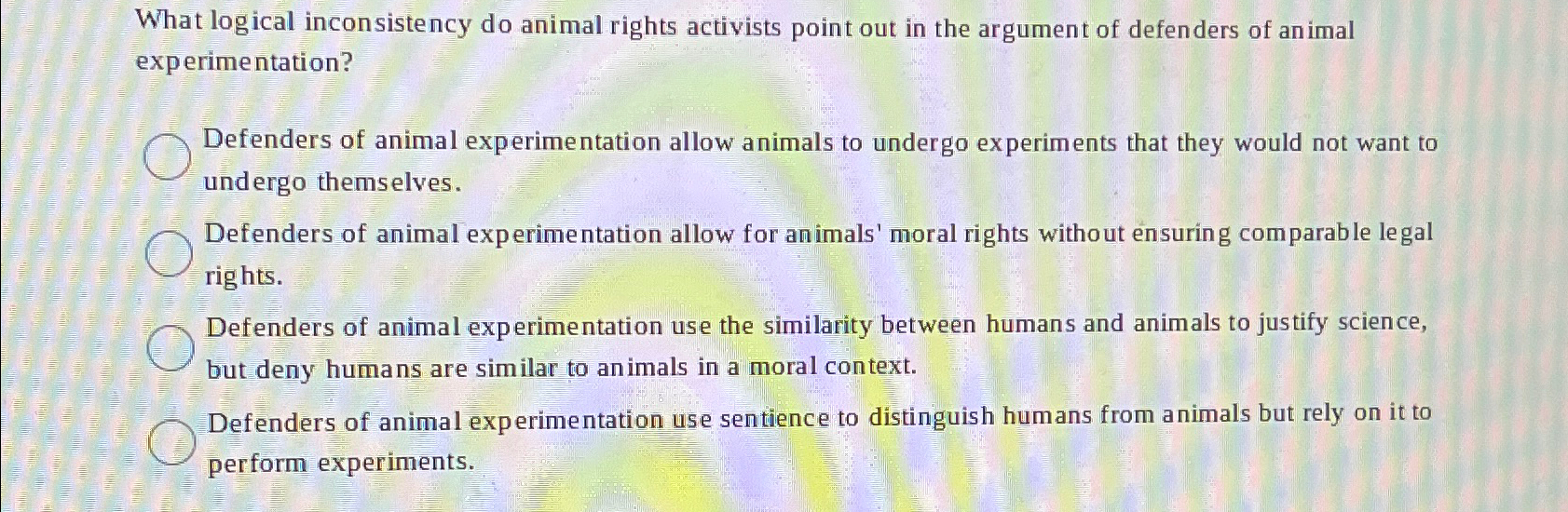 Solved What logical inconsistency do animal rights activists | Chegg.com