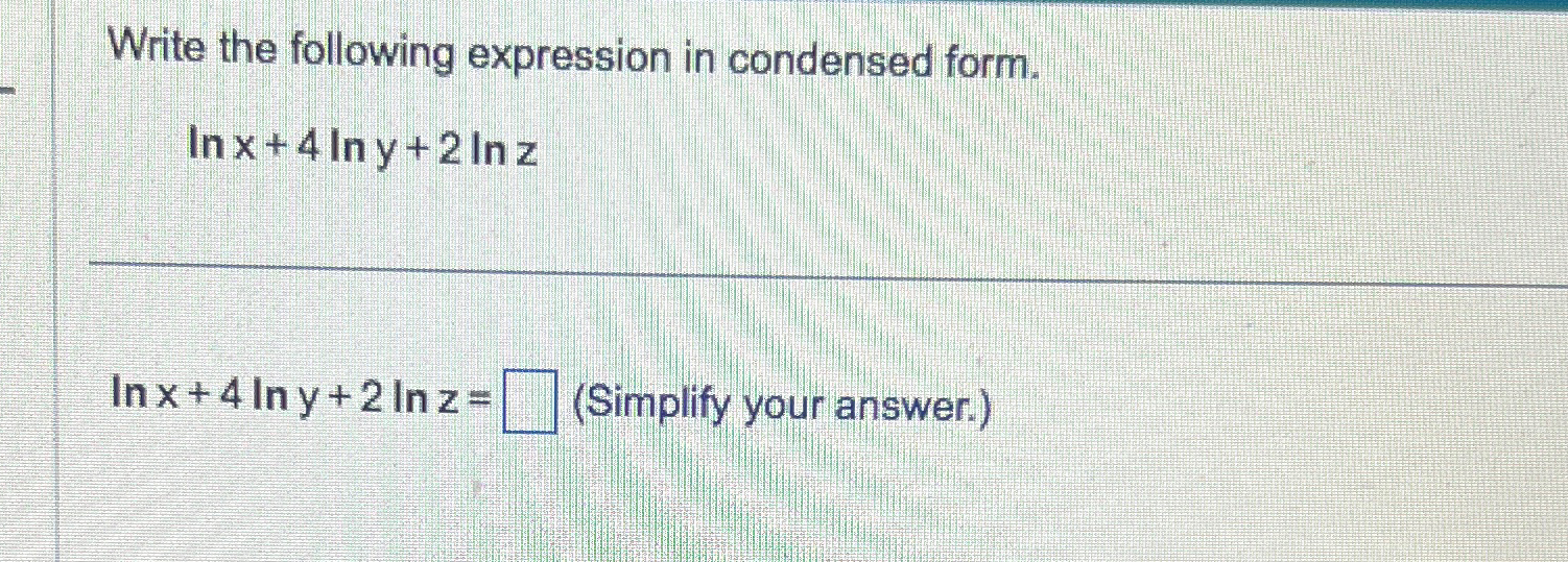 Solved Write the following expression in condensed | Chegg.com