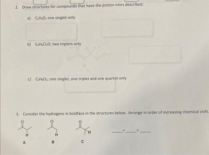 Solved 2. Draw structures for compounds that have the proton | Chegg.com