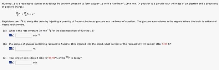 Solved Fluorine-18 is a radioactive isotope that decays by | Chegg.com