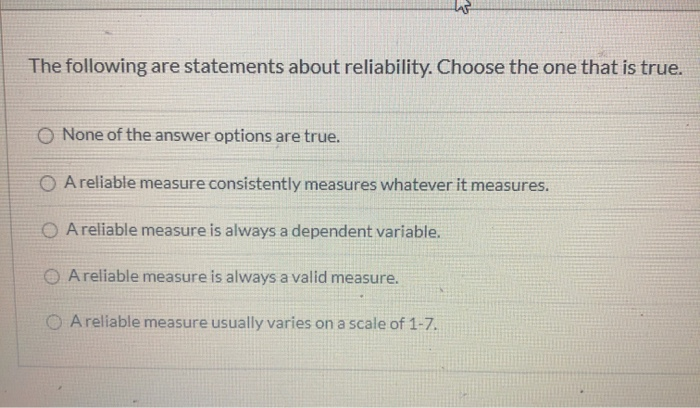 Solved The following are statements about reliability. | Chegg.com