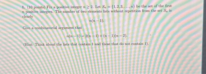 Solved 1. (10 points) Fix a positive integer n≥2. Let | Chegg.com