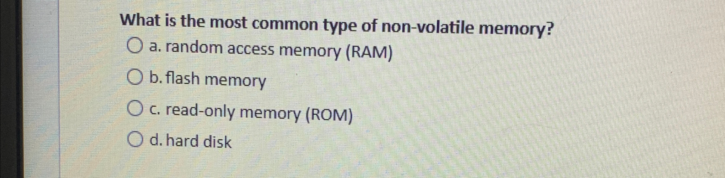 Solved What is the most common type of non-volatile | Chegg.com