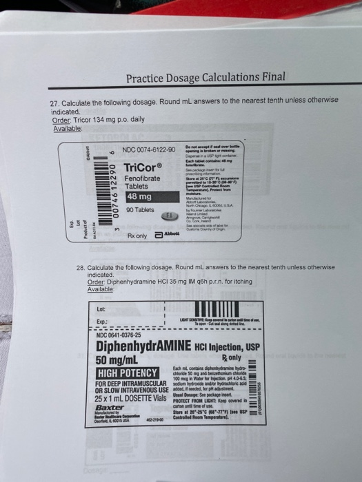Solved Practice Dosage Calculations Final 27. Calculate the | Chegg.com