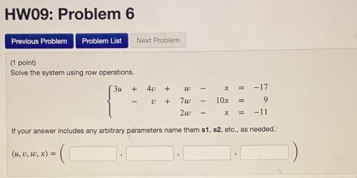 Solved (1 point) Solve the system using row operations. If | Chegg.com