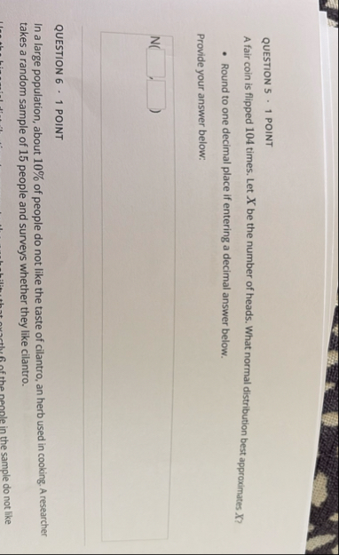 Solved QUESTION 5 - 1 ﻿POINTA fair coin is flipped 104 | Chegg.com