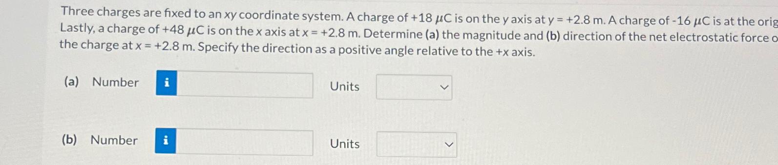Solved Three charges are fixed to an xy ﻿coordinate system. | Chegg.com