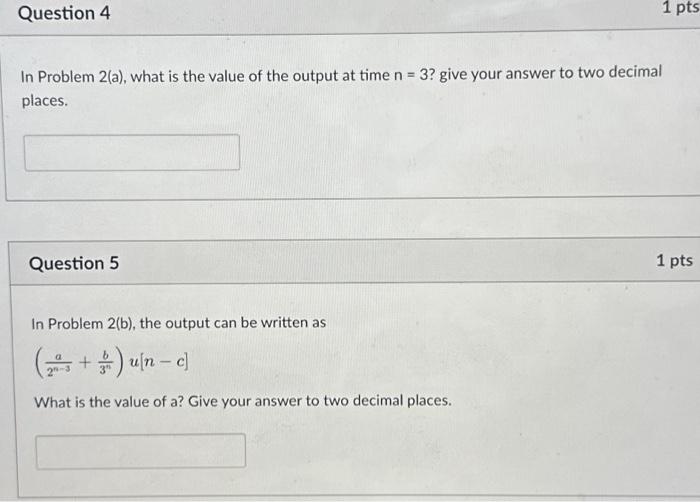 Solved find the values of a, b, c and the output at n= 3 | Chegg.com