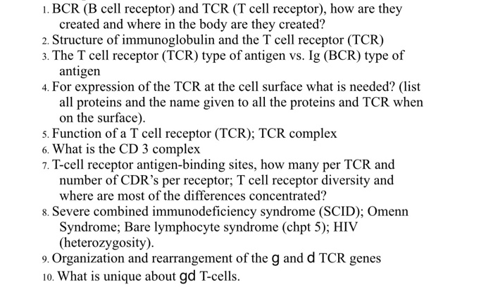 Solved 1. BCR (B cell receptor) and TCR (T cell receptor), | Chegg.com