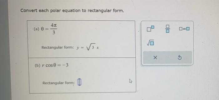 Solved Convert each polar equation to rectangular form. (a) | Chegg.com