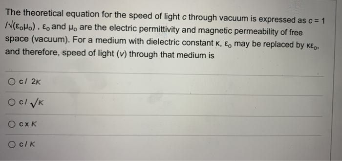 Solved The theoretical equation for the speed of light c | Chegg.com