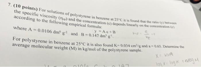 Solved 7. (10 points) For solutions of polystyrene in | Chegg.com