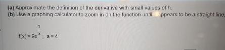 (a) ﻿Approximate the definition of the derivative | Chegg.com