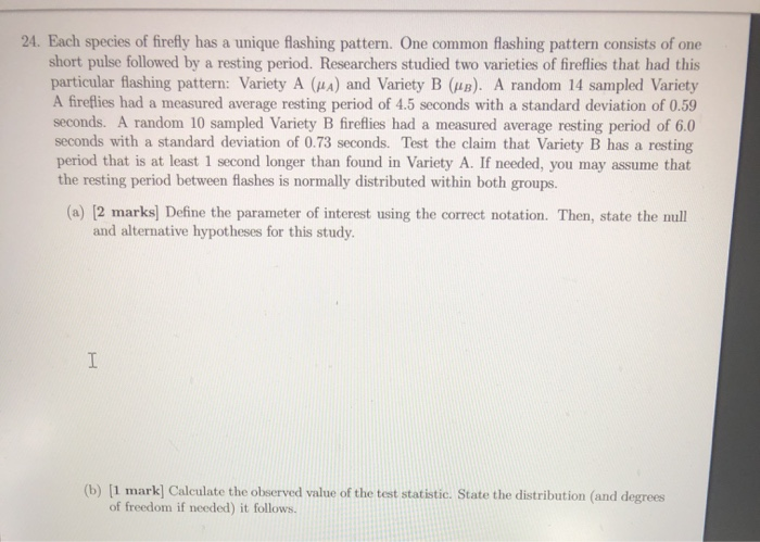 Solved 24. Each species of firefly has a unique flashing | Chegg.com